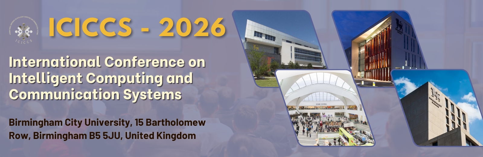 International Conference on Intelligent Computing and Communication Systems
